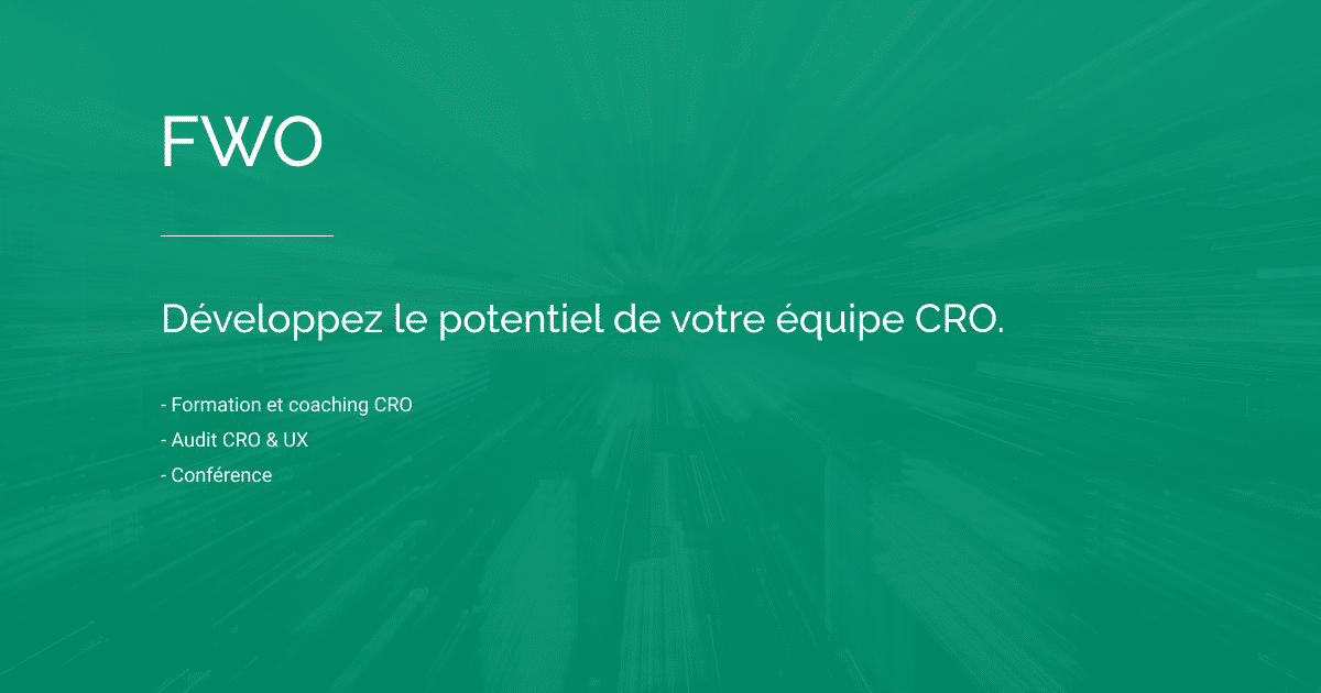 Développez votre expertise CRO - FWO consultant CRO